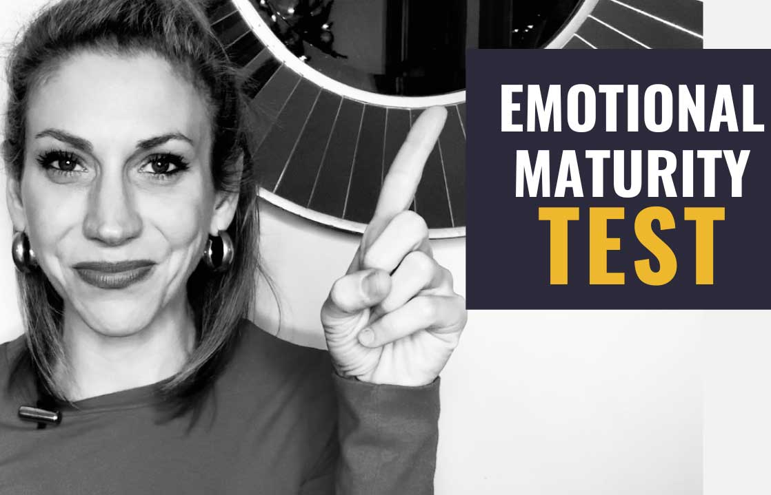 How To Test Your Emotional Maturity 9 Signs To Look For Julia